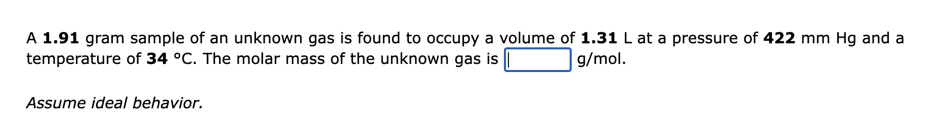 Solved A 1.91 gram sample of an unknown gas is found to | Chegg.com
