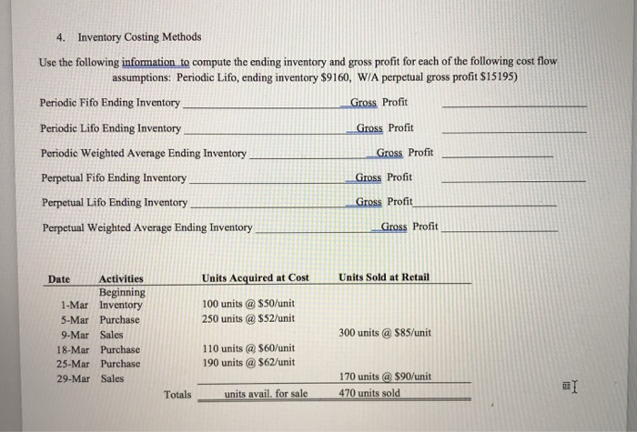 Solved 4. Inventory Costing Methods Use the following | Chegg.com