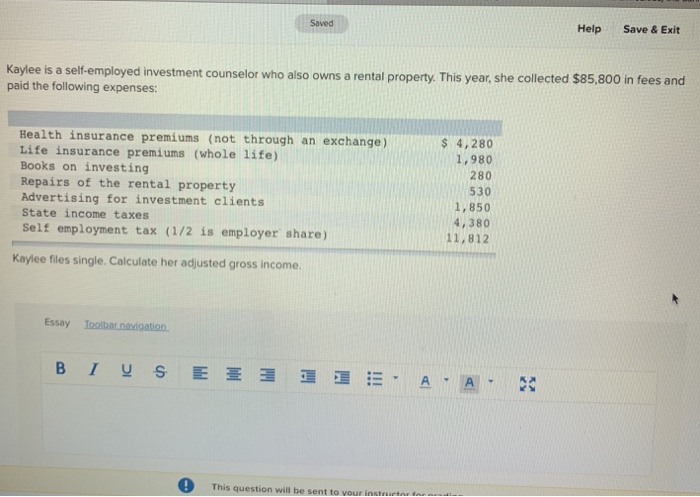 Solved Saved Help Save & Exit Kaylee is a self-employed | Chegg.com