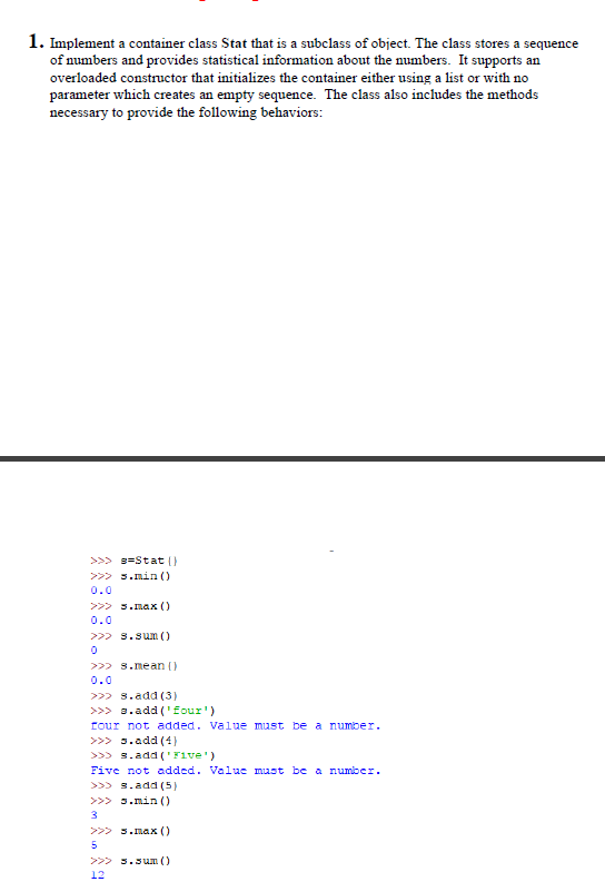 Solved Implement a container class Stat that is a subclass | Chegg.com