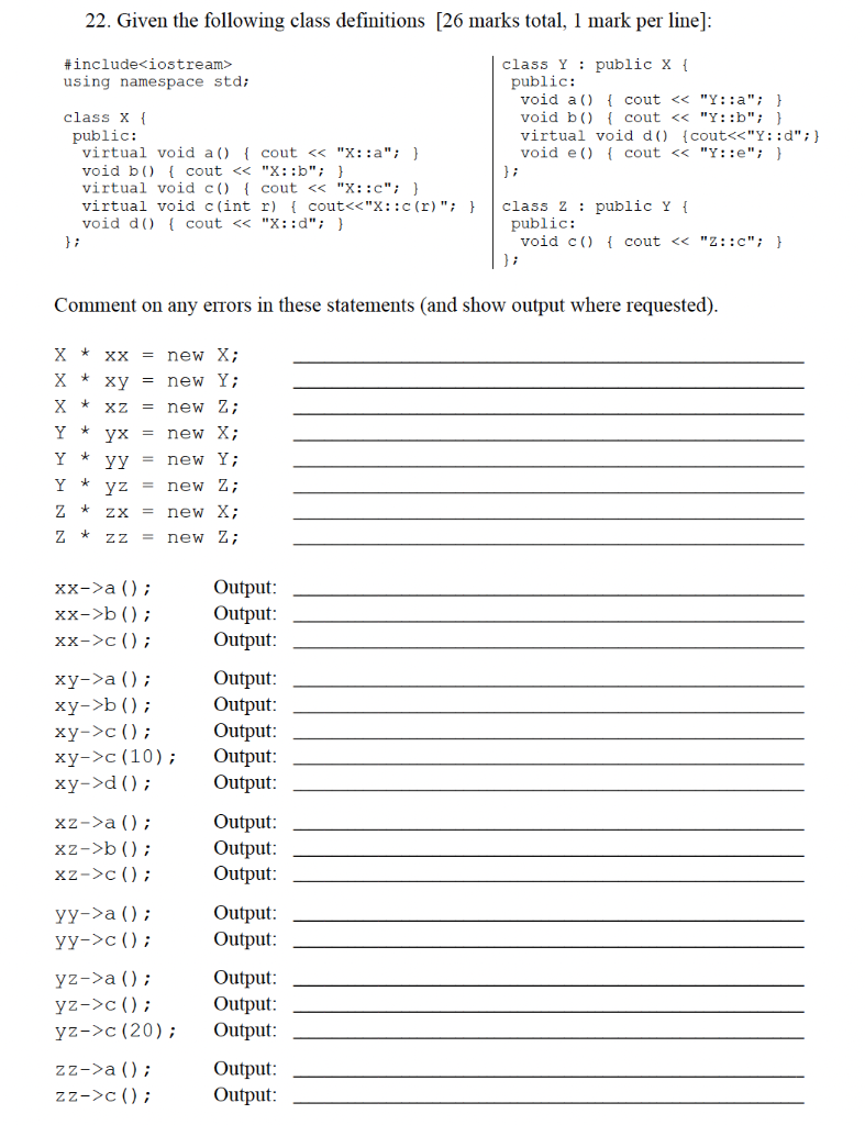 Solved 22. Given the following class definitions [26 marks | Chegg.com