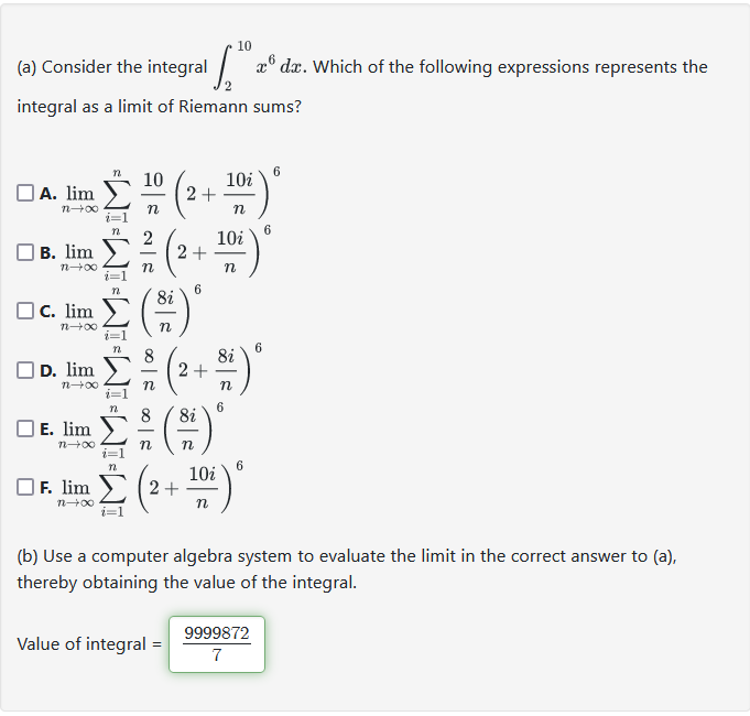Solved (a) Consider the integral ∫210x6dx. Which of the | Chegg.com