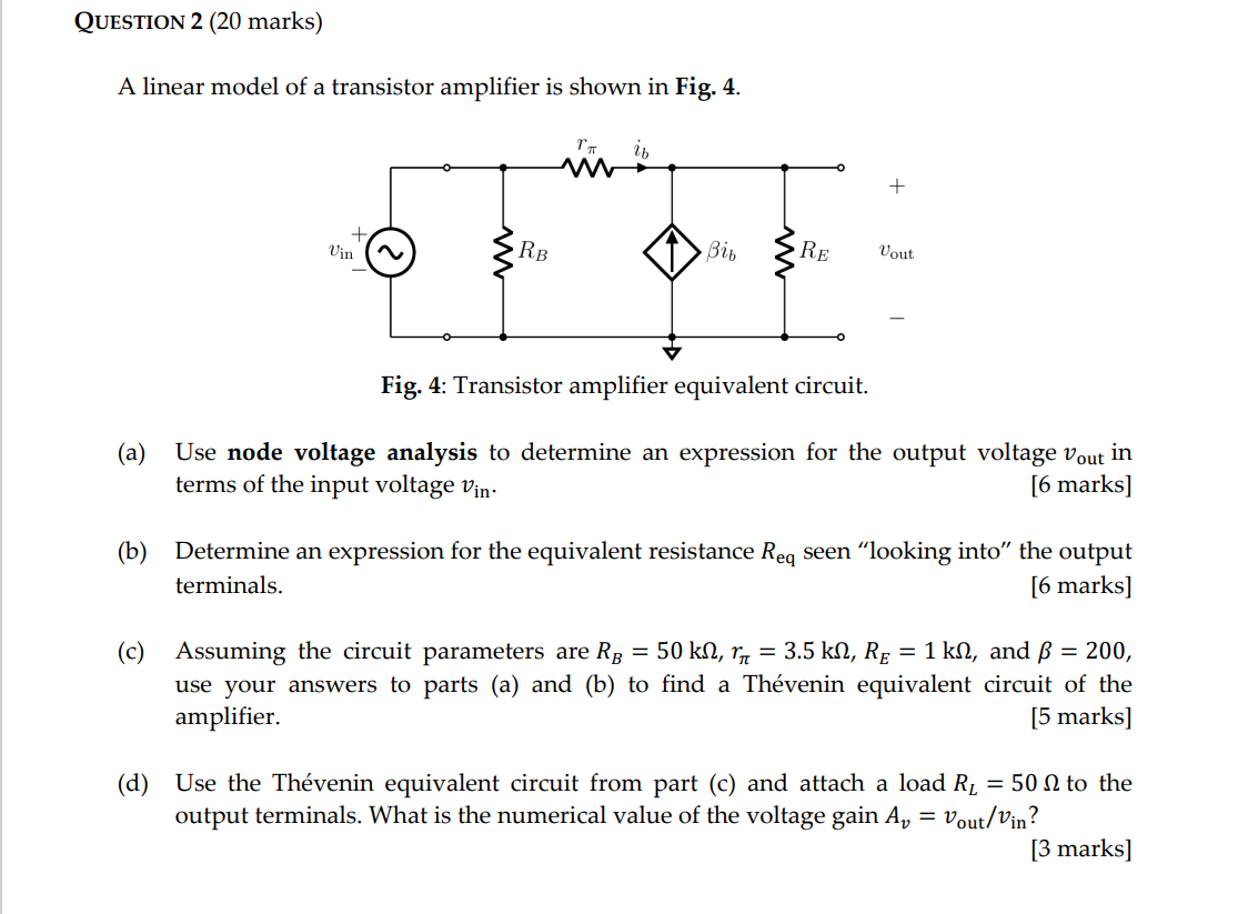 Solved QUESTION 2 (20 marks) A linear model of a transistor | Chegg.com