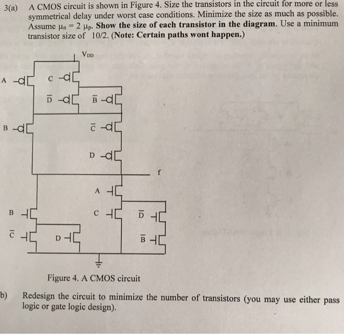 Solved circuit A CMOS circuit is shown in Figure 4. Size the | Chegg.com