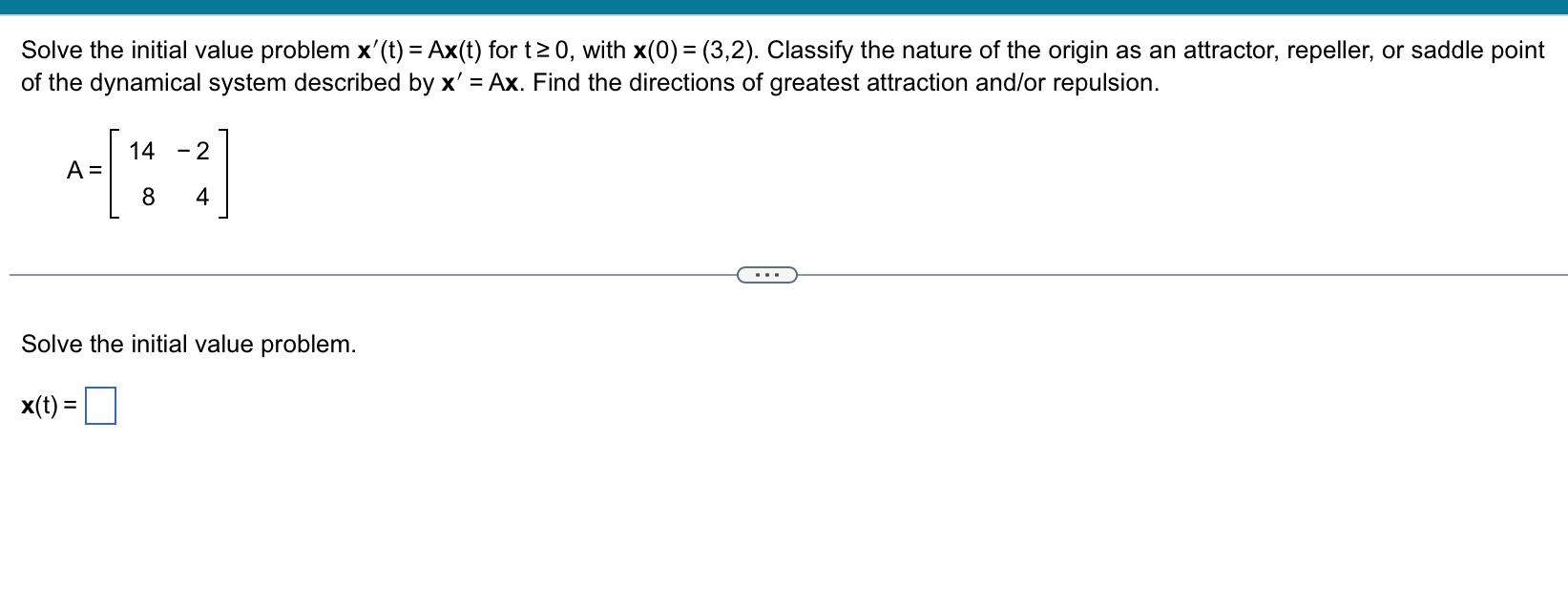Solved Solve the initial value problem x′(t)=Ax(t) for t≥0, | Chegg.com