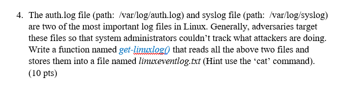 Solved 4. The auth.log file (path:/var/log/auth.log) and | Chegg.com ...