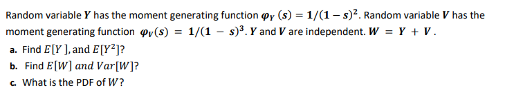 Solved = Random variable Y has the moment generating | Chegg.com