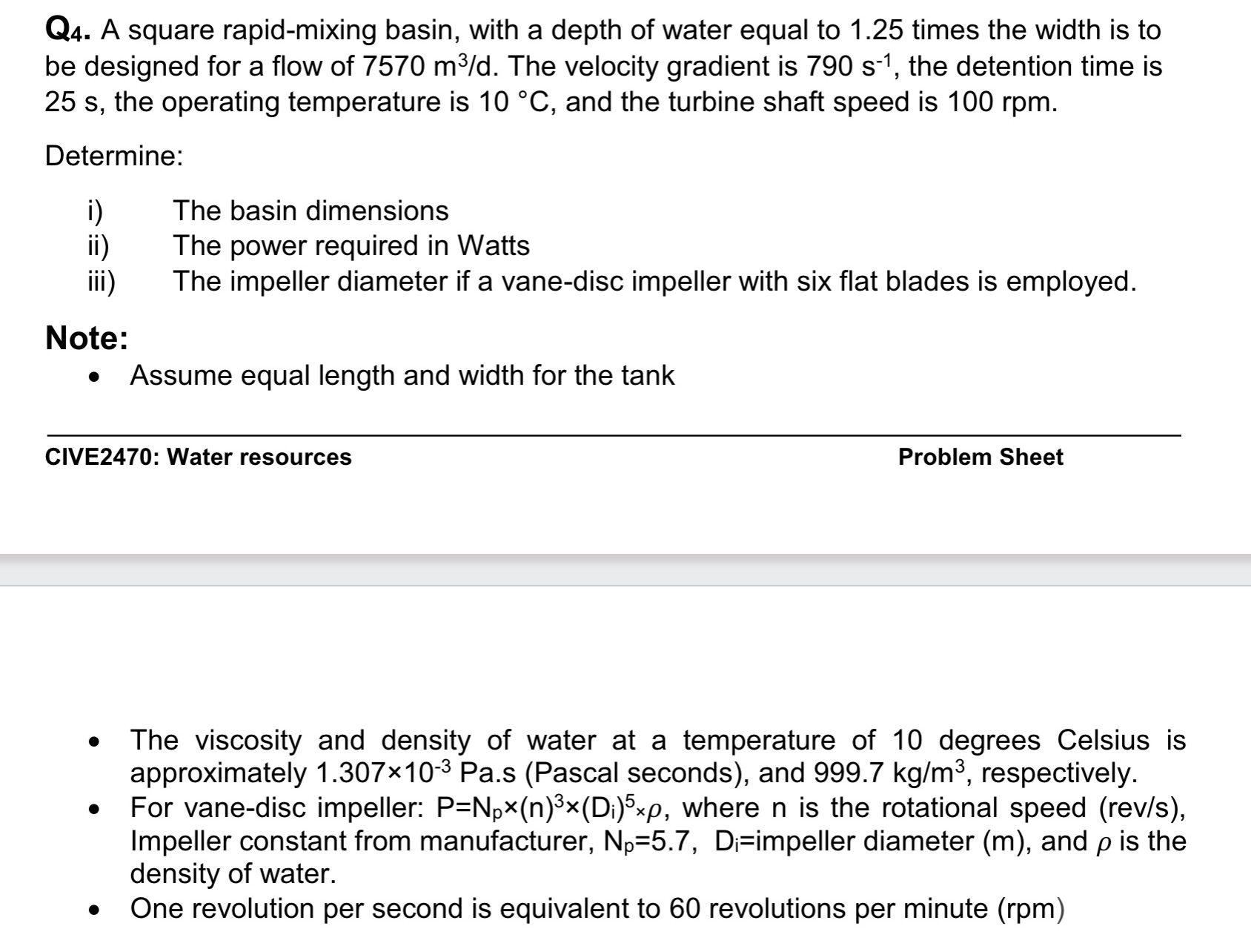 Solved Q4. ﻿A square rapid-mixing basin, with a depth of | Chegg.com
