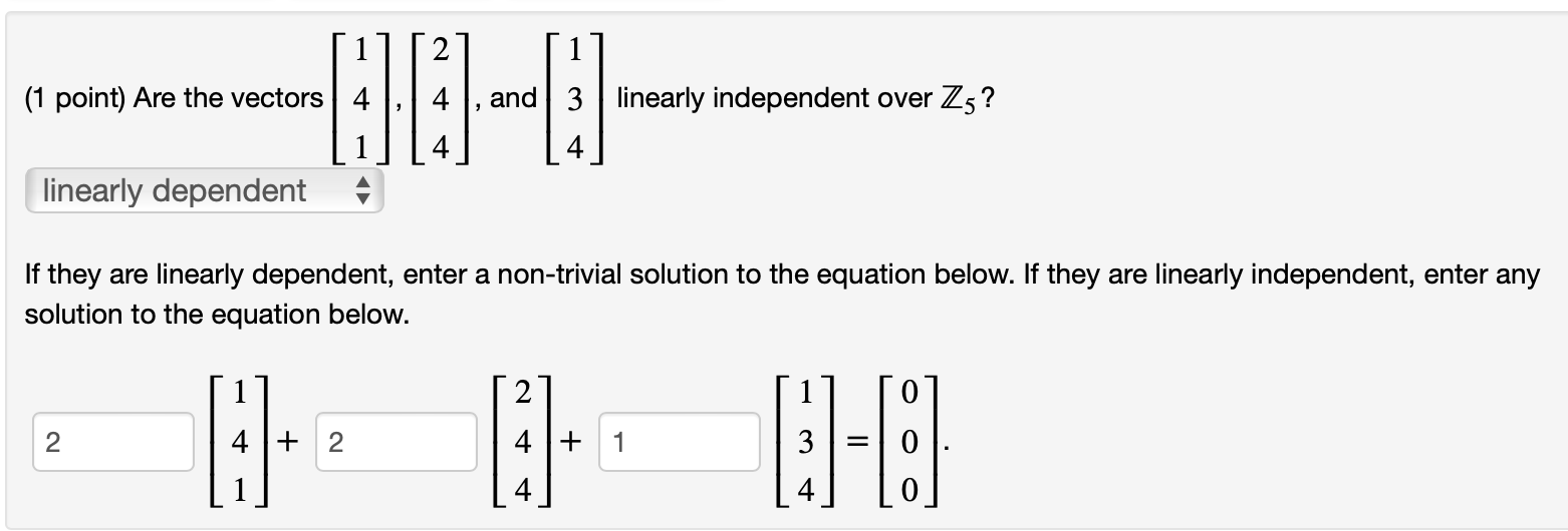 Solved (1 point) Are the vectors | Chegg.com