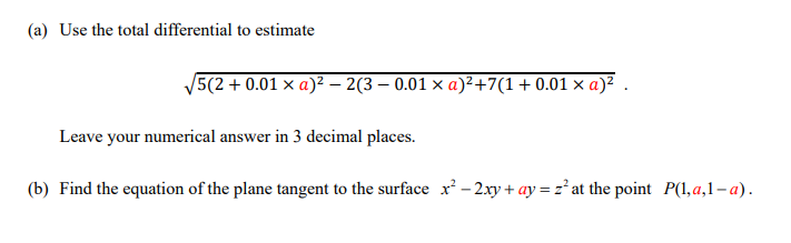 Solved (a) Use the total differential to estimate | Chegg.com