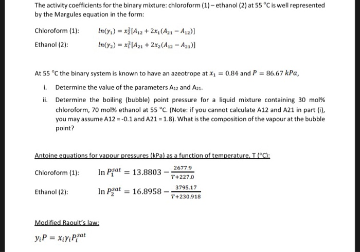 Solved The activity coefficients for the binary mixture: | Chegg.com