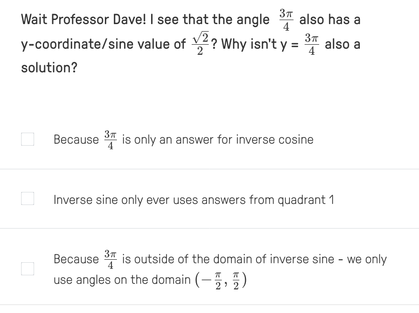Solved Wait Professor Dave! I see that the angle (3pi)/(4) | Chegg.com