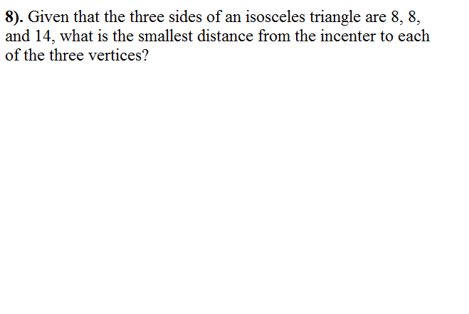 Solved 8). Given that the three sides of an isosceles | Chegg.com