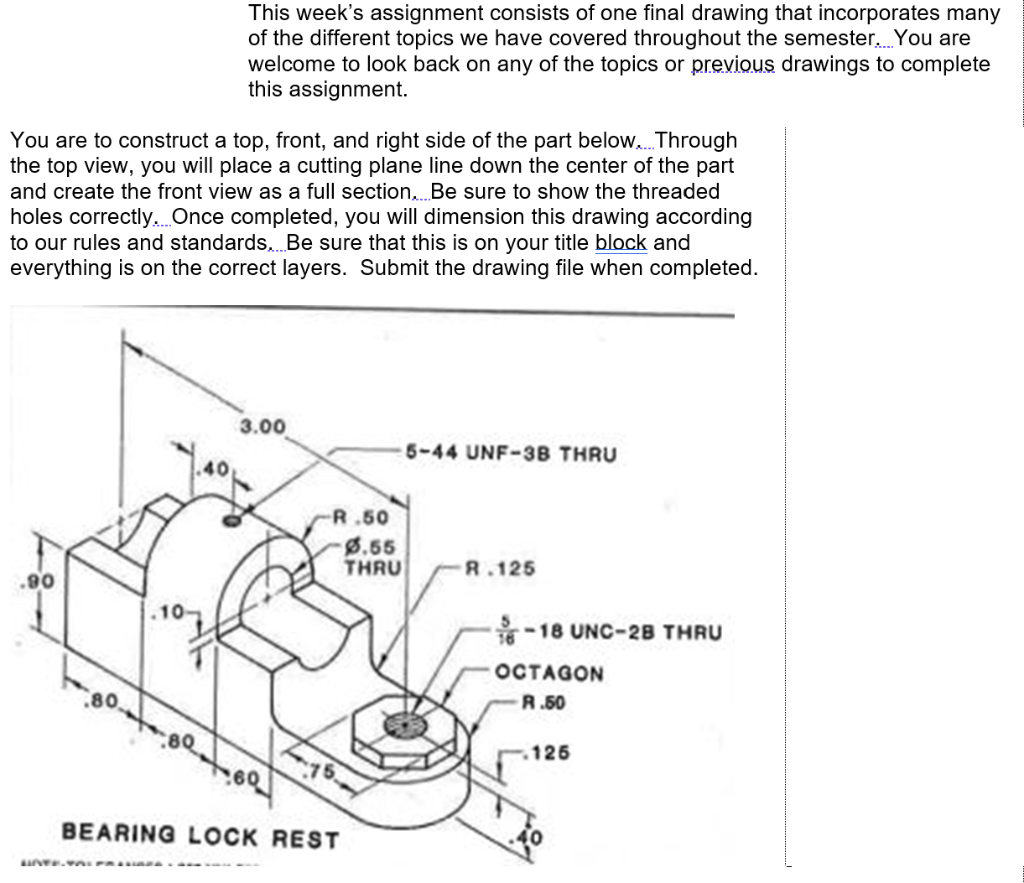 Solved This week's assignment consists of one final drawing | Chegg.com