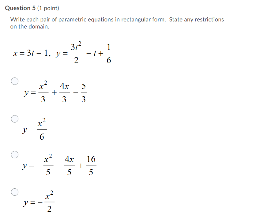 Solved Question 5 (1 point) Write each pair of parametric | Chegg.com