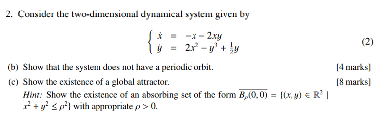 Solved 2. Consider the two-dimensional dynamical system | Chegg.com