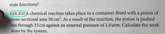 Solved state functions? E2A.3fa A chemical reaction takes | Chegg.com