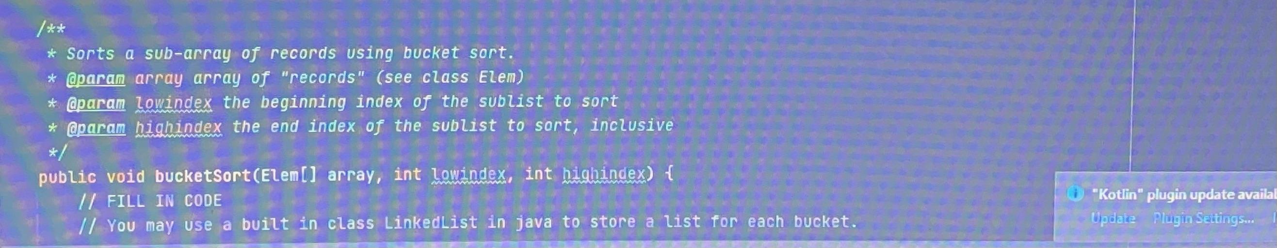 Solved // Implement sorting method. Use parameters, index, | Chegg.com