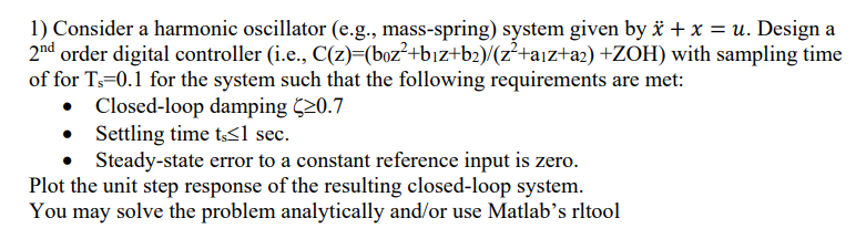 Solved 1) Consider a harmonic oscillator (e.g., mass-spring) | Chegg.com