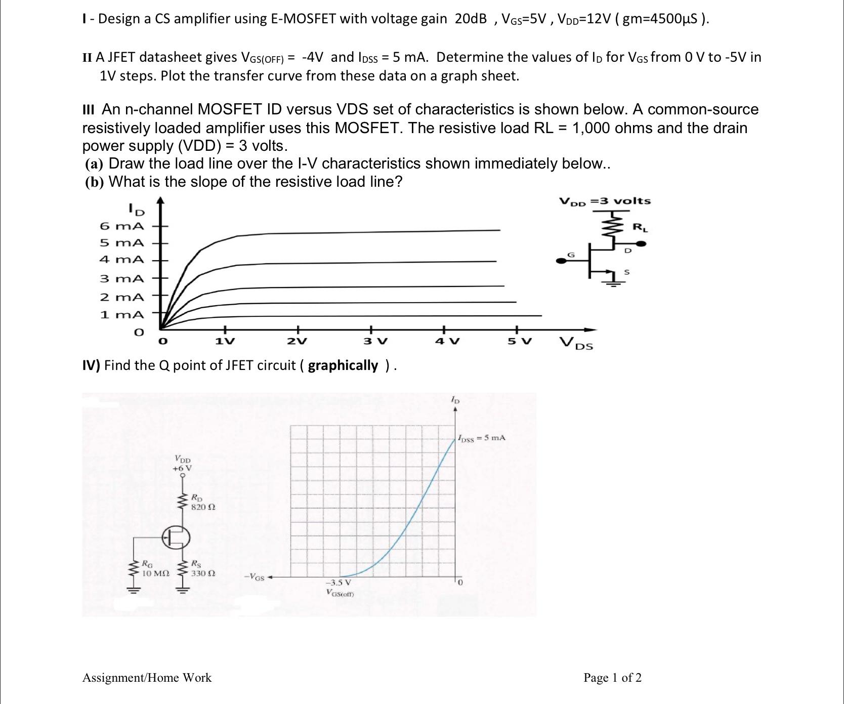 Solved 1 - Design a CS amplifier using E-MOSFET with voltage | Chegg.com