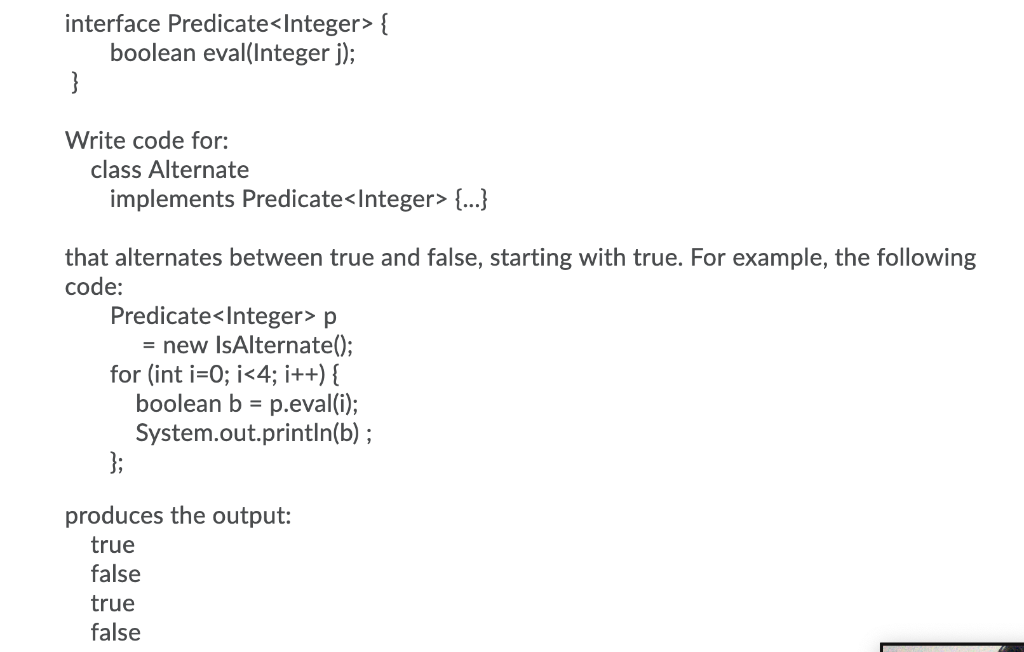 Solved interface Predicate { boolean eval(Integer j); Write | Chegg.com