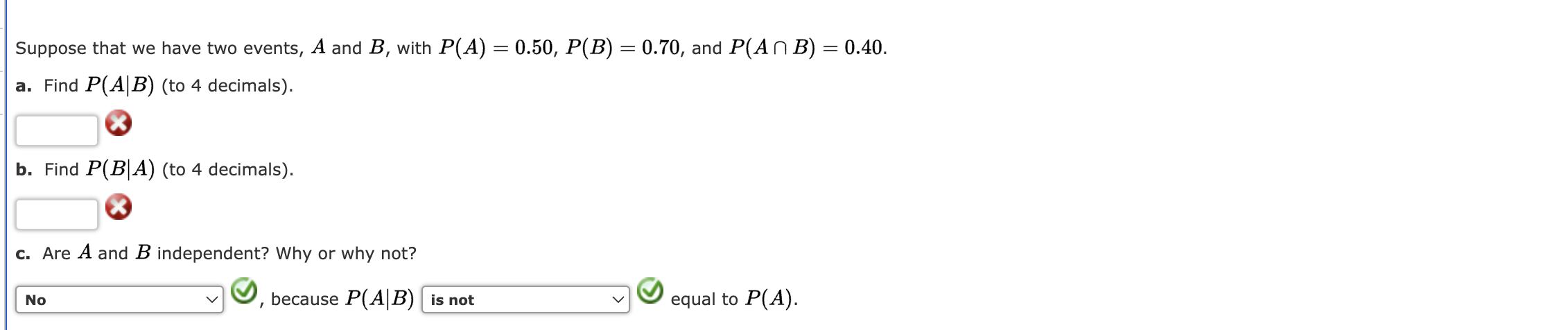 Solved Suppose that we have two events, A and B, with | Chegg.com