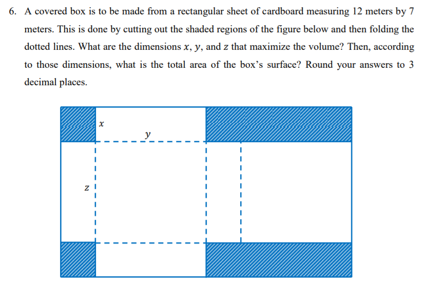 Solved 6. A covered box is to be made from a rectangular | Chegg.com