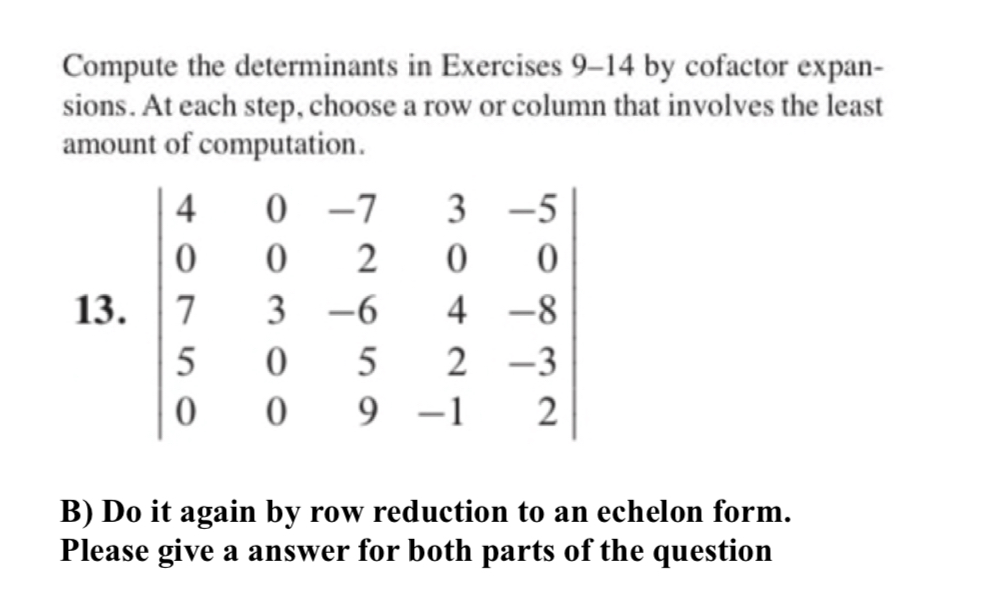 Solved Compute the determinants in Exercises 9-14 ﻿by | Chegg.com