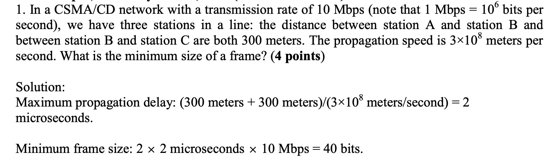 Solved 1. In a CSMA/CD network with a transmission rate of | Chegg.com