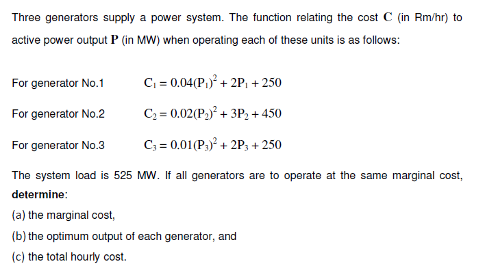 Solved Three generators supply a power system. The function | Chegg.com