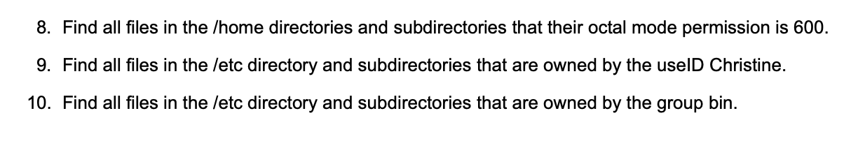 Solved 8. Find all files in the /home directories and | Chegg.com