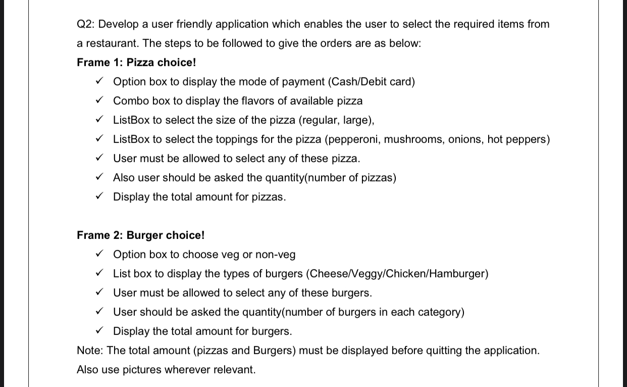 Solved Q2: Develop a user friendly application which enables | Chegg.com
