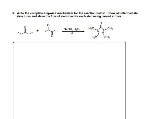 Solved Write the complete stepwise mechanism for the | Chegg.com