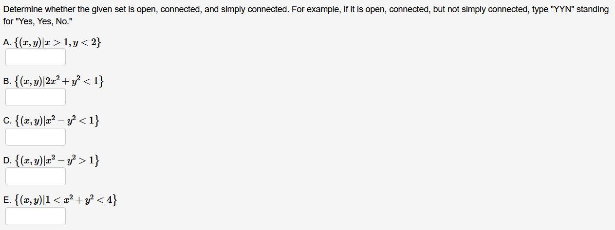 Solved Determine whether the given set is open, connected, | Chegg.com