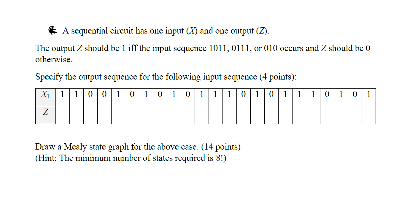 Solved PR A sequential circuit has one input (X) and one | Chegg.com