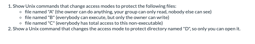 Solved 1. Show Unix commands that change access modes to | Chegg.com