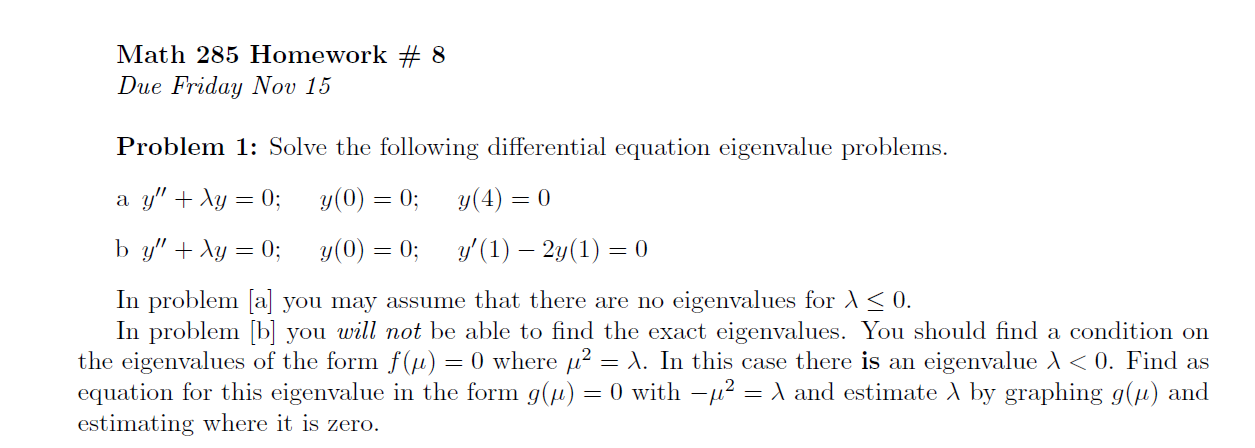 Solved Math 285 Homework #8 Due Friday Nov 15 Problem 1: | Chegg.com