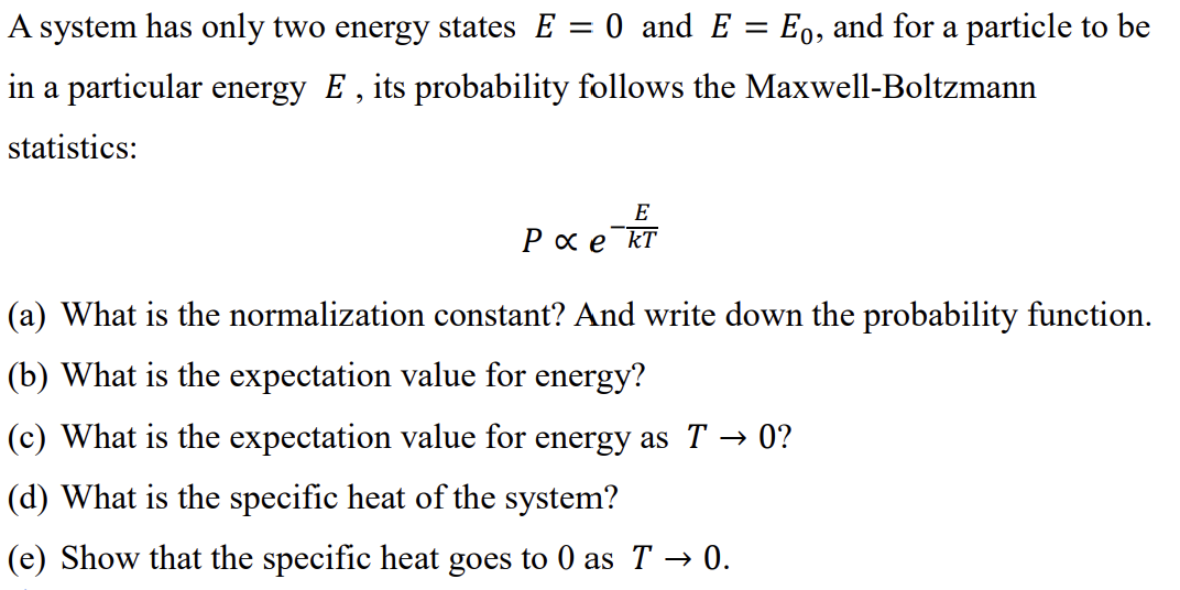 Solved A system has only two energy states E=0 and E=E0, and | Chegg.com