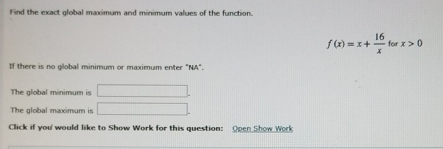 Solved 9t Find the exact global maximum and minimum | Chegg.com