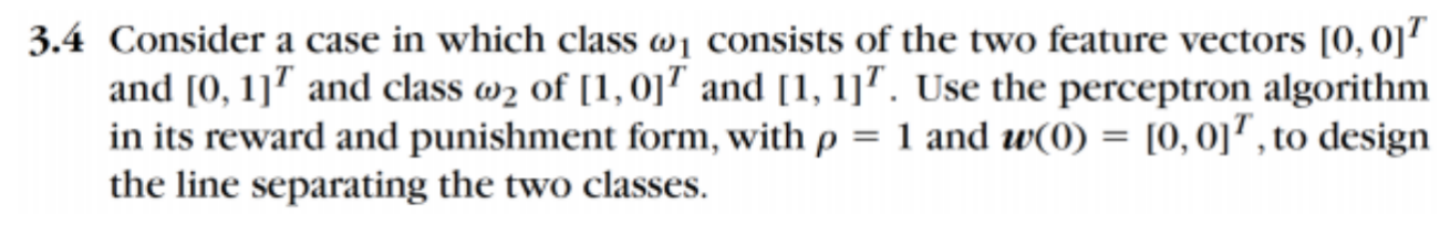 Solved 3.4 Consider a case in which class ω1 consists of the | Chegg.com