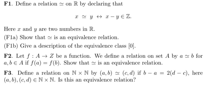Solved F1. Define a relation on R by declaring that Here r | Chegg.com