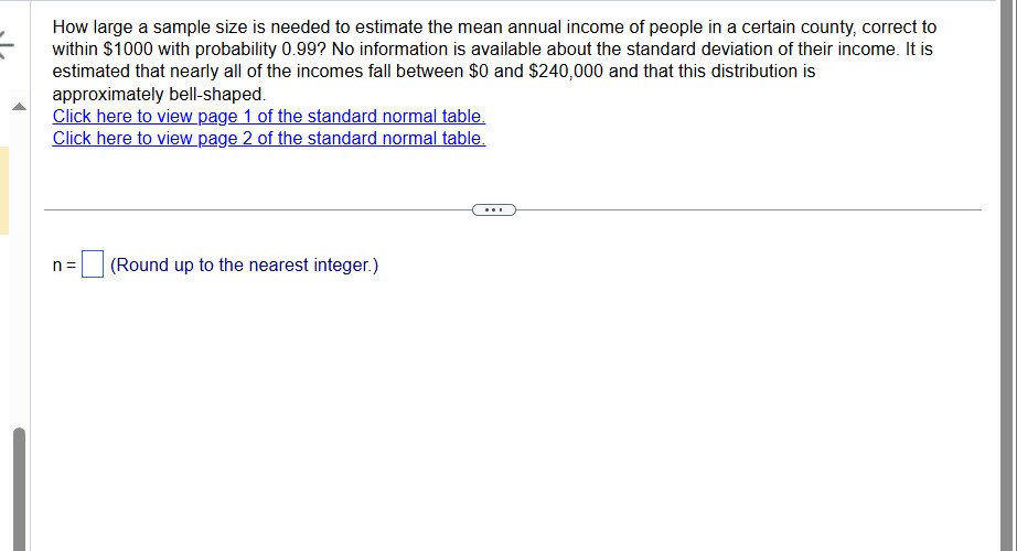 Solved How large a sample size is needed to estimate the | Chegg.com