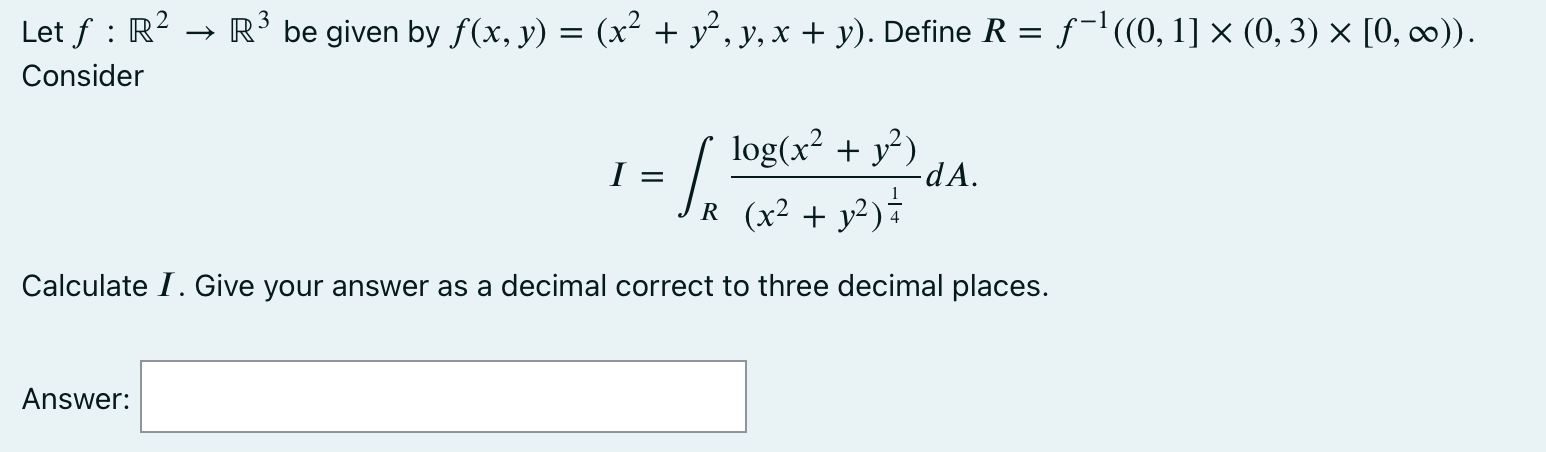Let f:R2→R3 be given by f(x,y)=(x2+y2,y,x+y). Define | Chegg.com