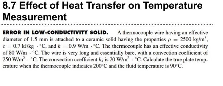 Solved 8.7 Effect of Heat Transfer on Temperature | Chegg.com