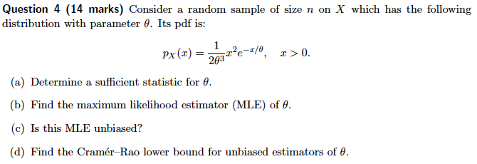 Solved Question 4 (14 marks) Consider a random sample of | Chegg.com