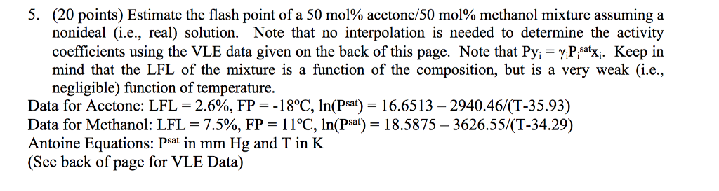 5, (20 points) Estimate the flash point of a 50 mol% | Chegg.com