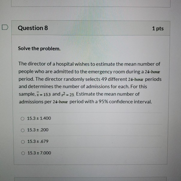 Solved D Question 8 1 pts Solve the problem. The director of | Chegg.com