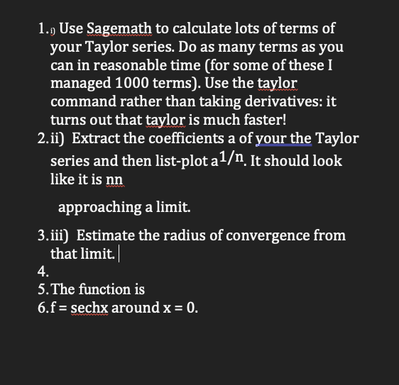 1.i) Use Sagemath to calculate lots of terms of your | Chegg.com