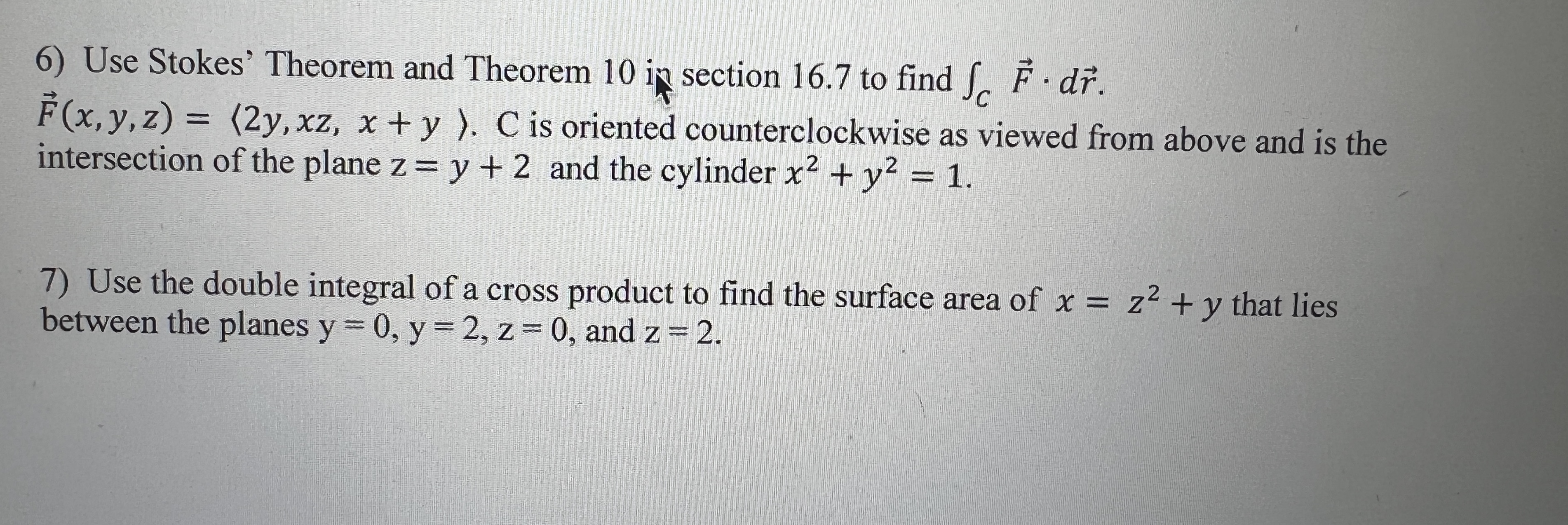 Solved 6 Use Stokes Theorem And Theorem 10 Ip Section 16 7