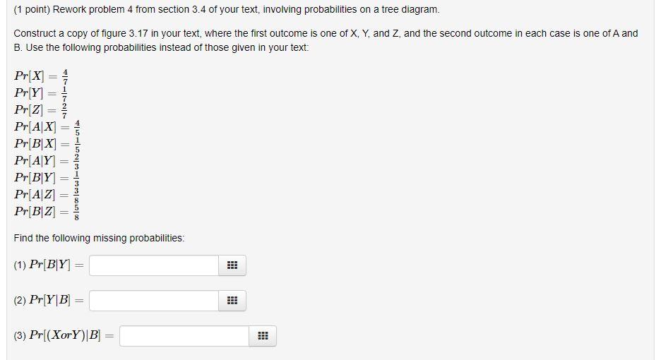 Solved (1 point) Rework problem 4 from section 3.4 of your | Chegg.com